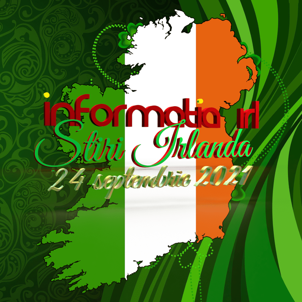 Irlanda 24 septembrie 2021 ☘️ Informația IRL – Știri și informații din ...