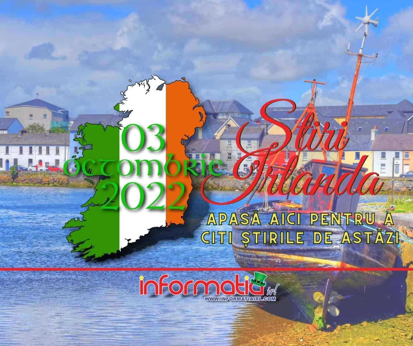 Irlanda 03 octombrie 2022 ??? Informația IRL – Știri și informații din ...